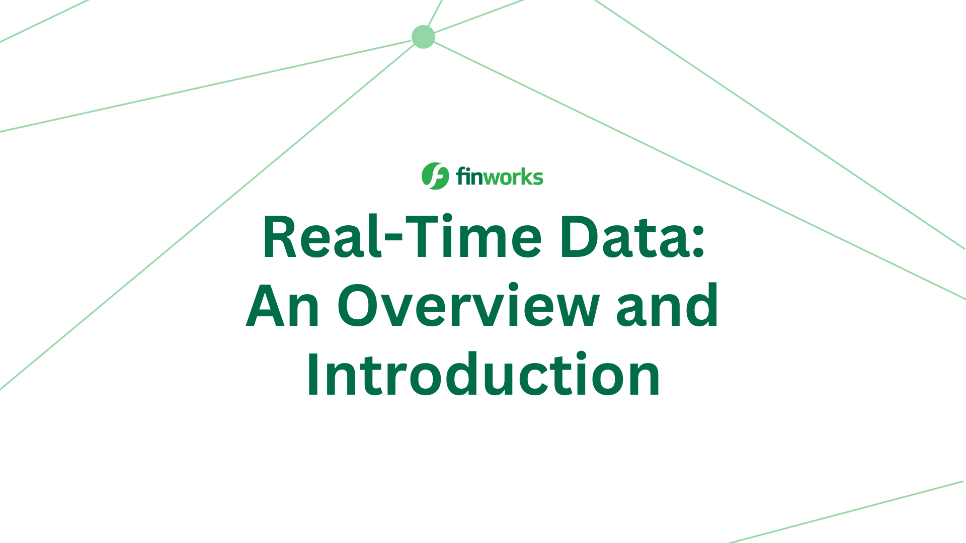 Real Time Data An Overview And Introduction